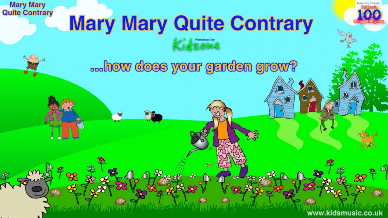 Kidzone - Mary Mary Quite Contrary - YouTube