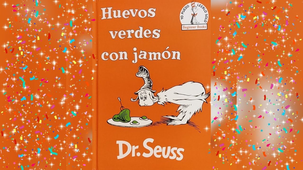 Huevos verdes con jamón, Dr. Seuss, libro infantil. - YouTube
