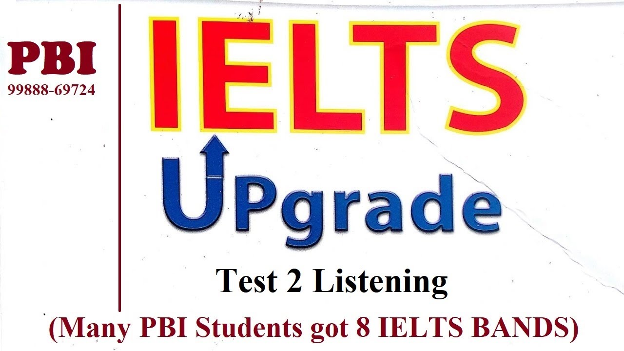 IELTS Upgrade Test 2 Listening Coaching Jalandhar YouTube ielts-upgrade-test-2-listening-coaching-jalandhar-youtube