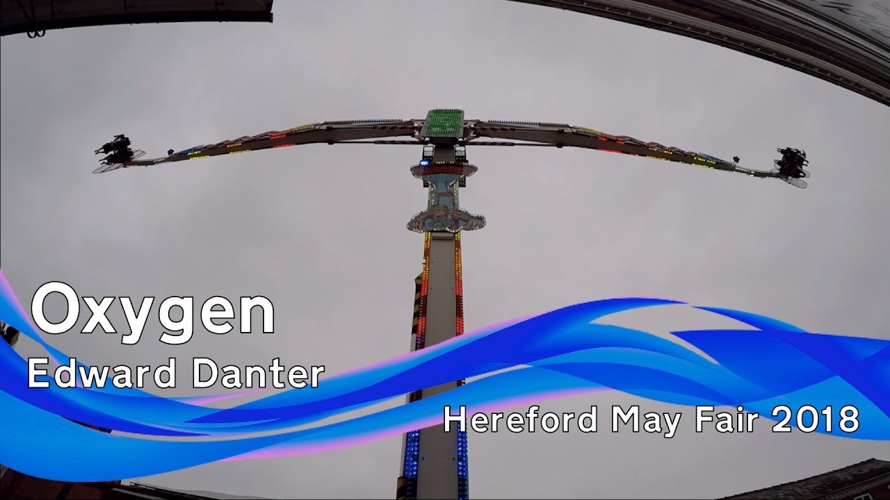 Oxygen - Edward Danter @ Hereford May Fair 2018 - YouTube