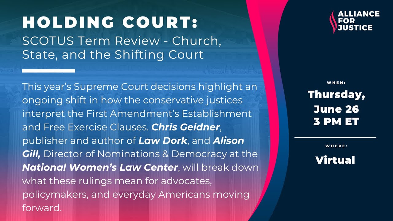 Holding Court: SCOTUS Term Review - Church, State, and the Shifting ...