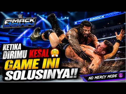 KETIKA EMOSI MEMUNCAK! 🤯 SmackDown Paling Brutal – GAME INI JADI PELAMPIASAN TERBAIK!! 🔥