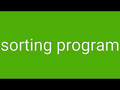 Sorting Program Definition & Meaning - YouTube