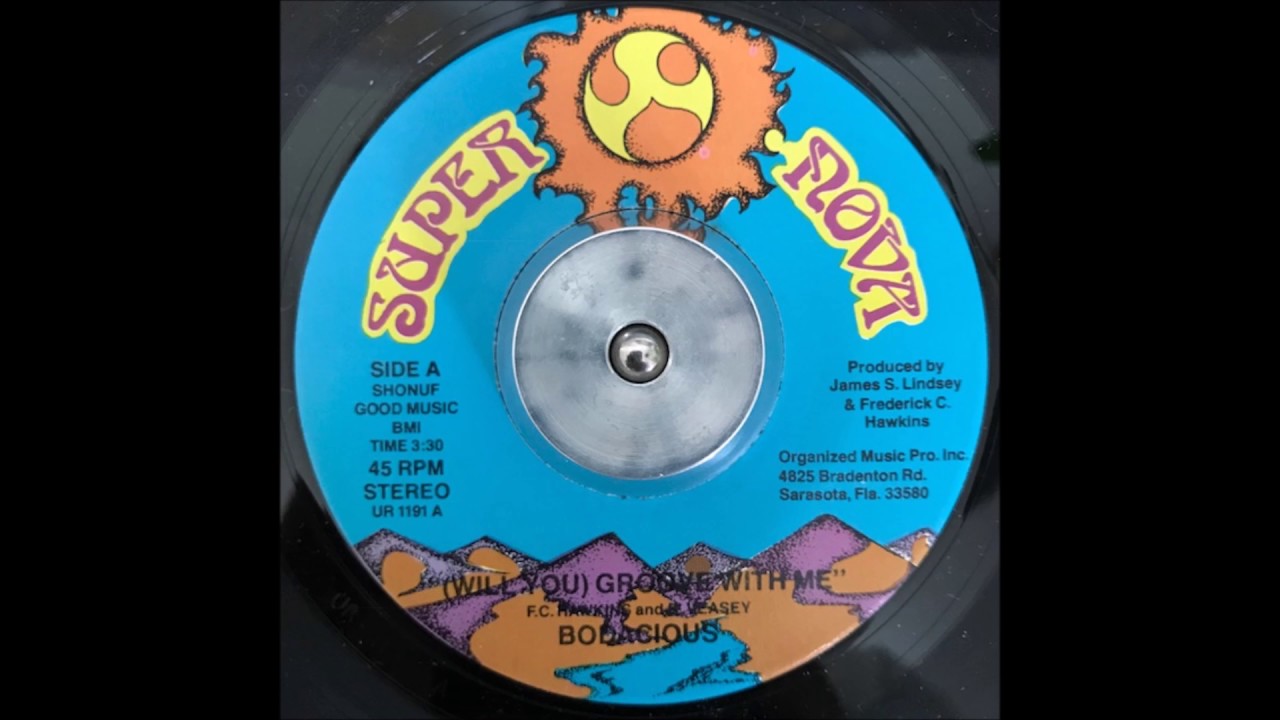 Bodacious - Groove with me + For the rest of your life - Super Nova ...
