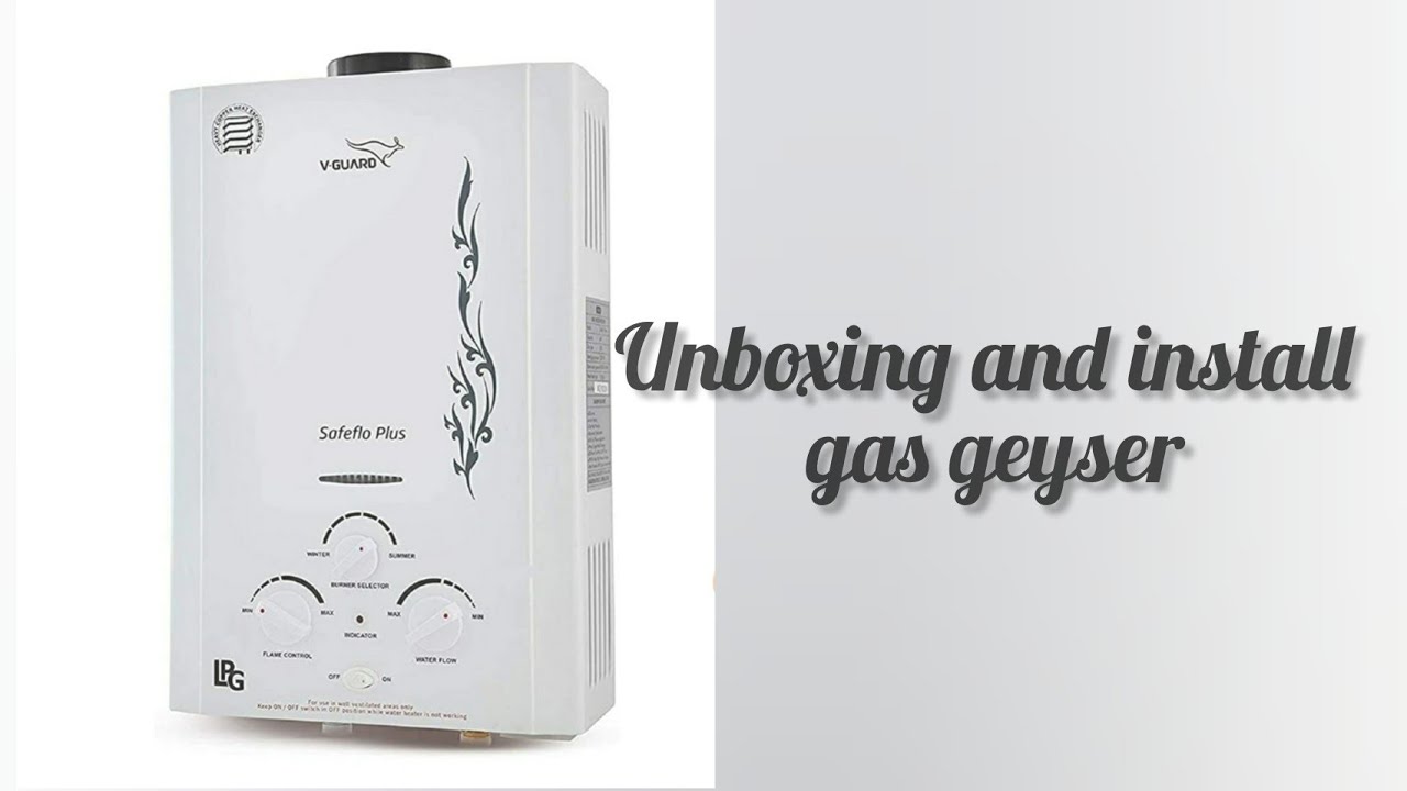 unboxing gas geyser|how to install gas geyser|easy to install gas ...