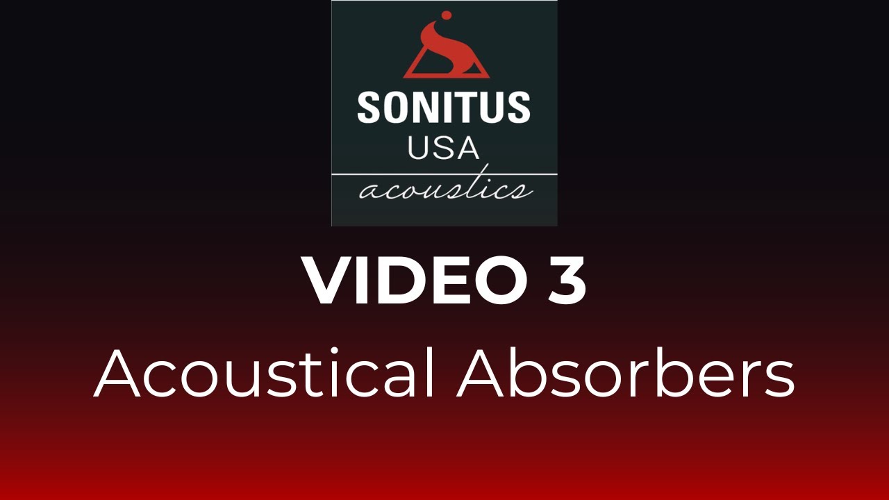 Video 3 - Acoustical Absorbers - YouTube