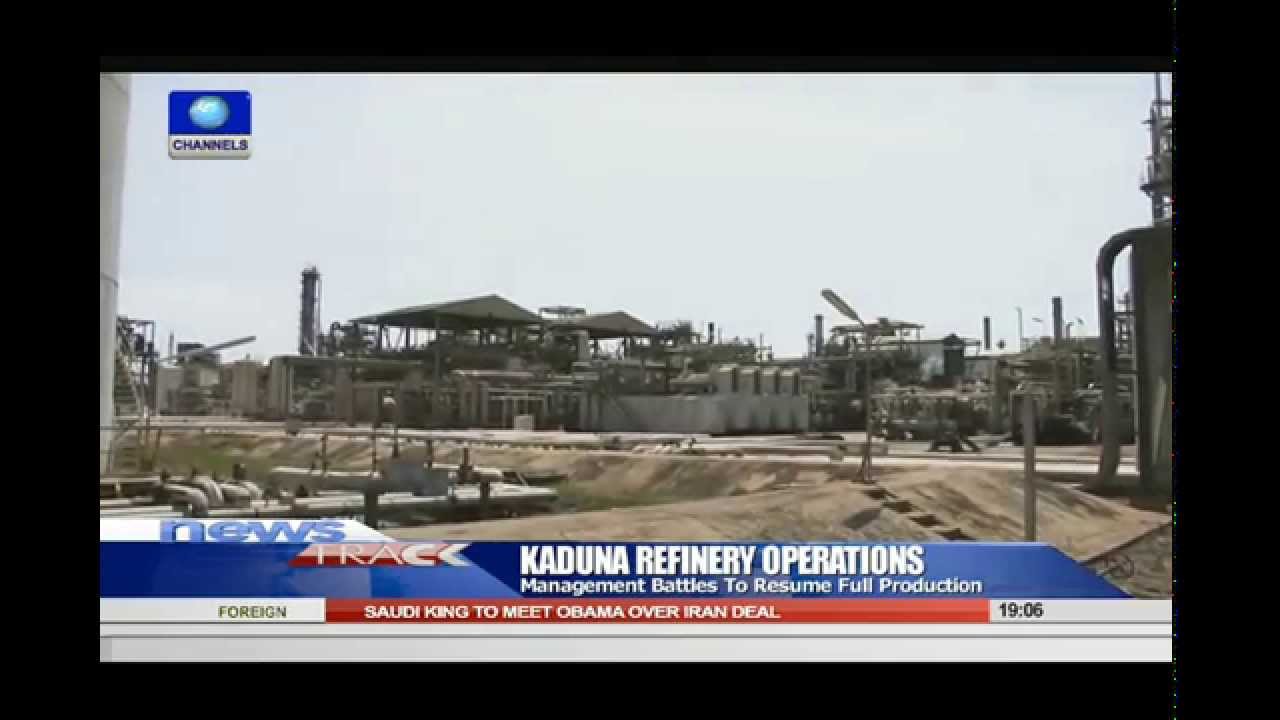 Kaduna Refinery Production Capacity Increases To 60% -- 06/09/15 - YouTube