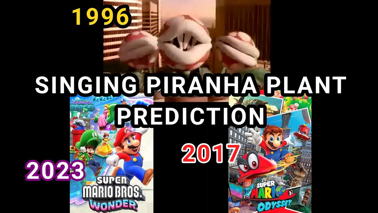 Singing Piranha Plant Prediction in Super Mario Odyssey and Super Mario ...