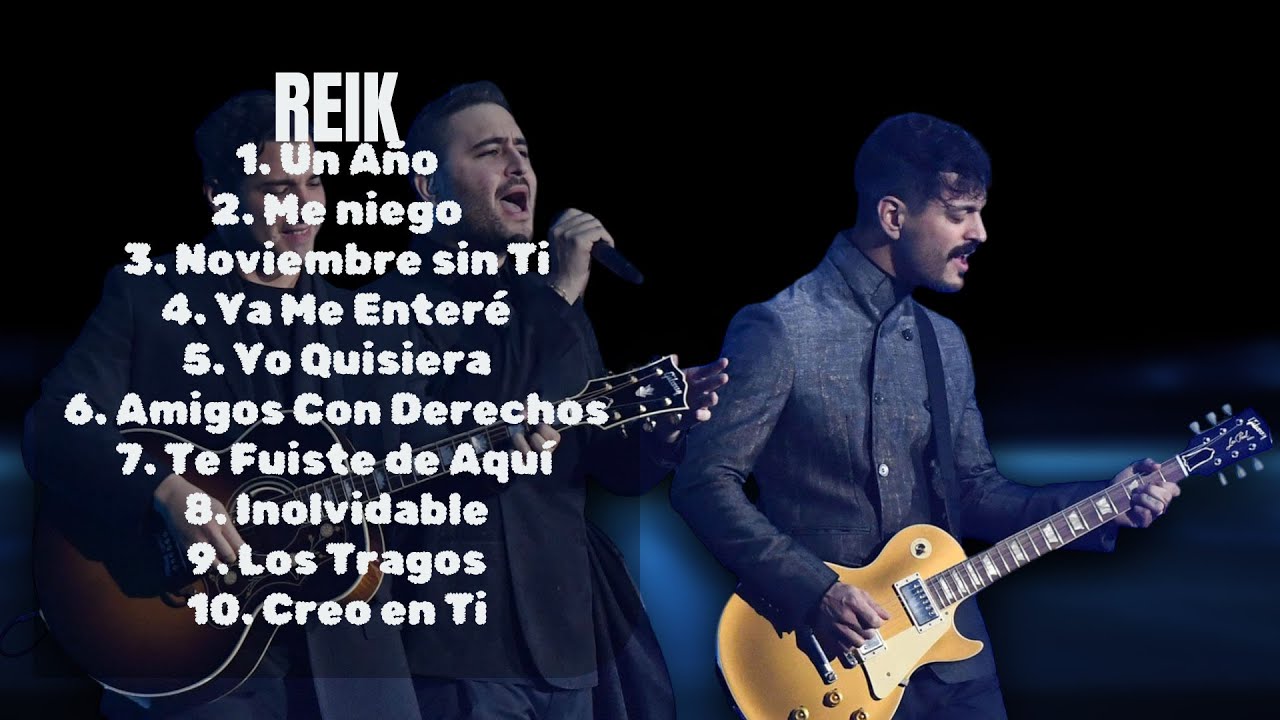 Reik-Hits that defined the year-Supreme Chart-Toppers Mix-Famous - YouTube