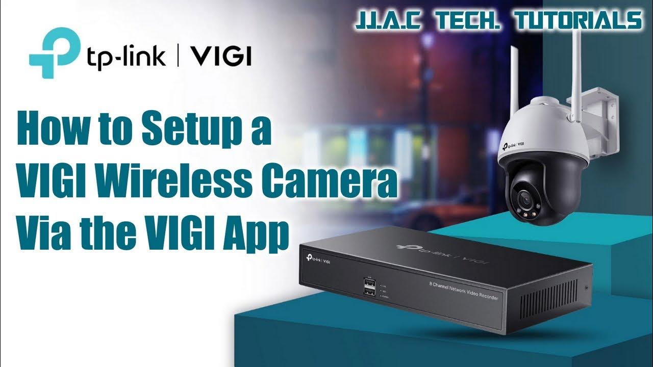 TP-Link - How to Setup a VIGI Wireless Camera Via the VIGI App - YouTube