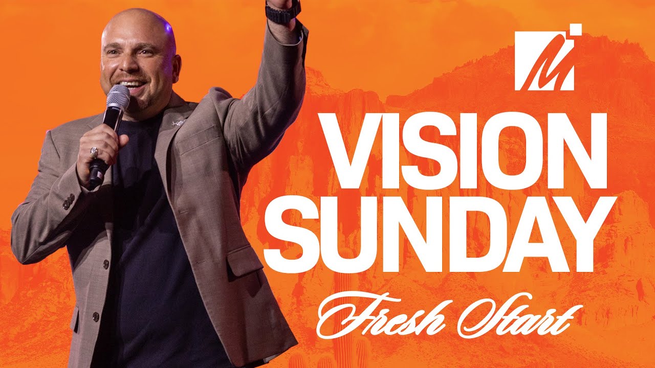 Vision Sunday | Fresh Start with Pastor Danny Cruz - YouTube