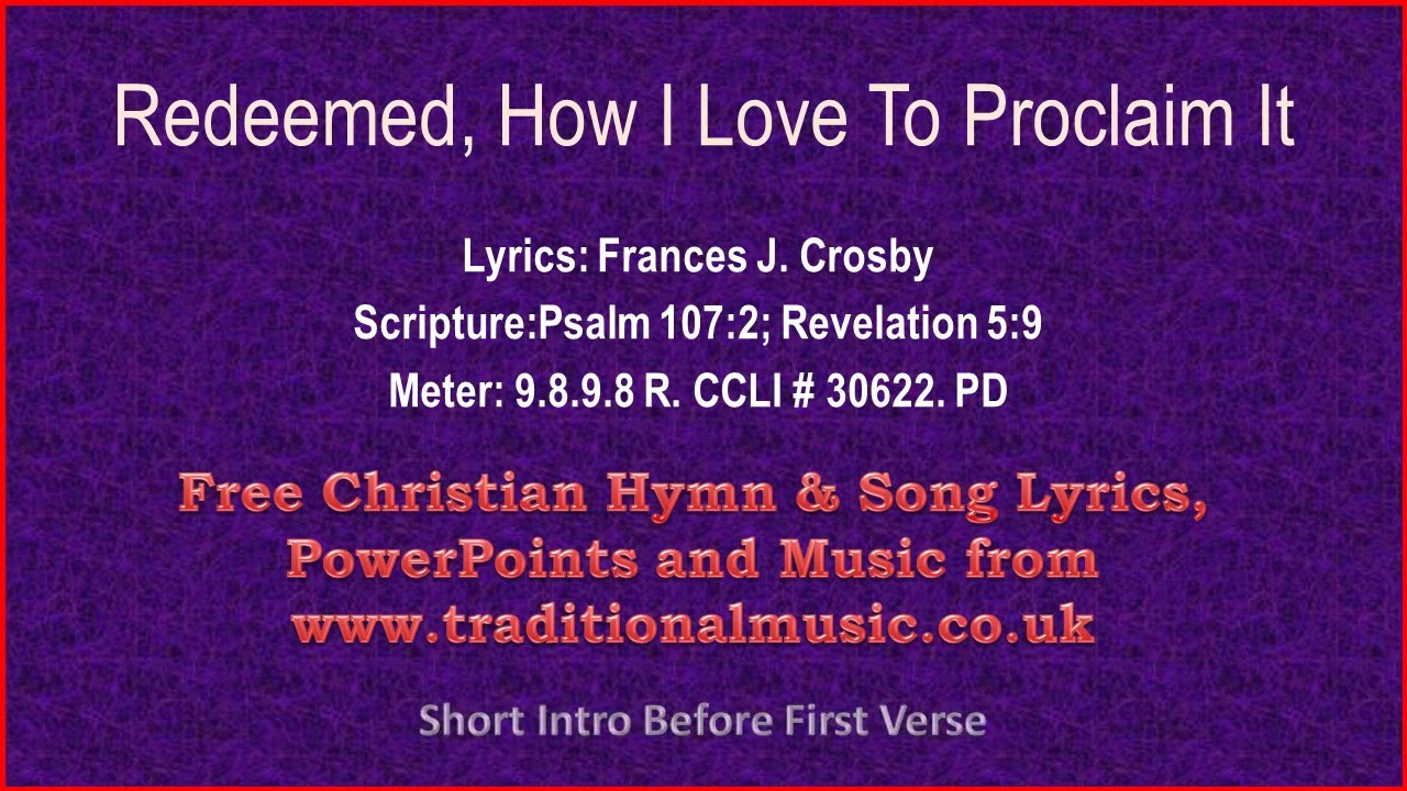 Redeemed, How I Love To Proclaim It(flute-piccolo) - Hymn Lyrics ...
