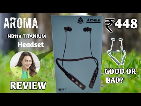 AROMA NB119 Titanium - 48 hours playtime blutooth neckband review। Best ...