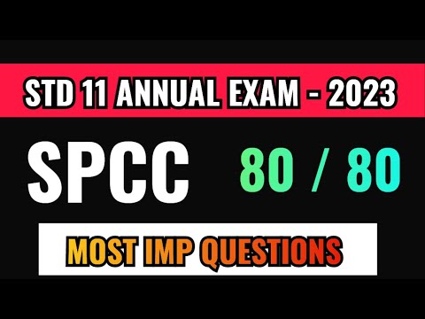 STD 11 SPCC IMP || Std 11 SP Annual Exam Imp || Std 11 SPCC final Exam Imp || STD 11 SP IMP 2023 ...