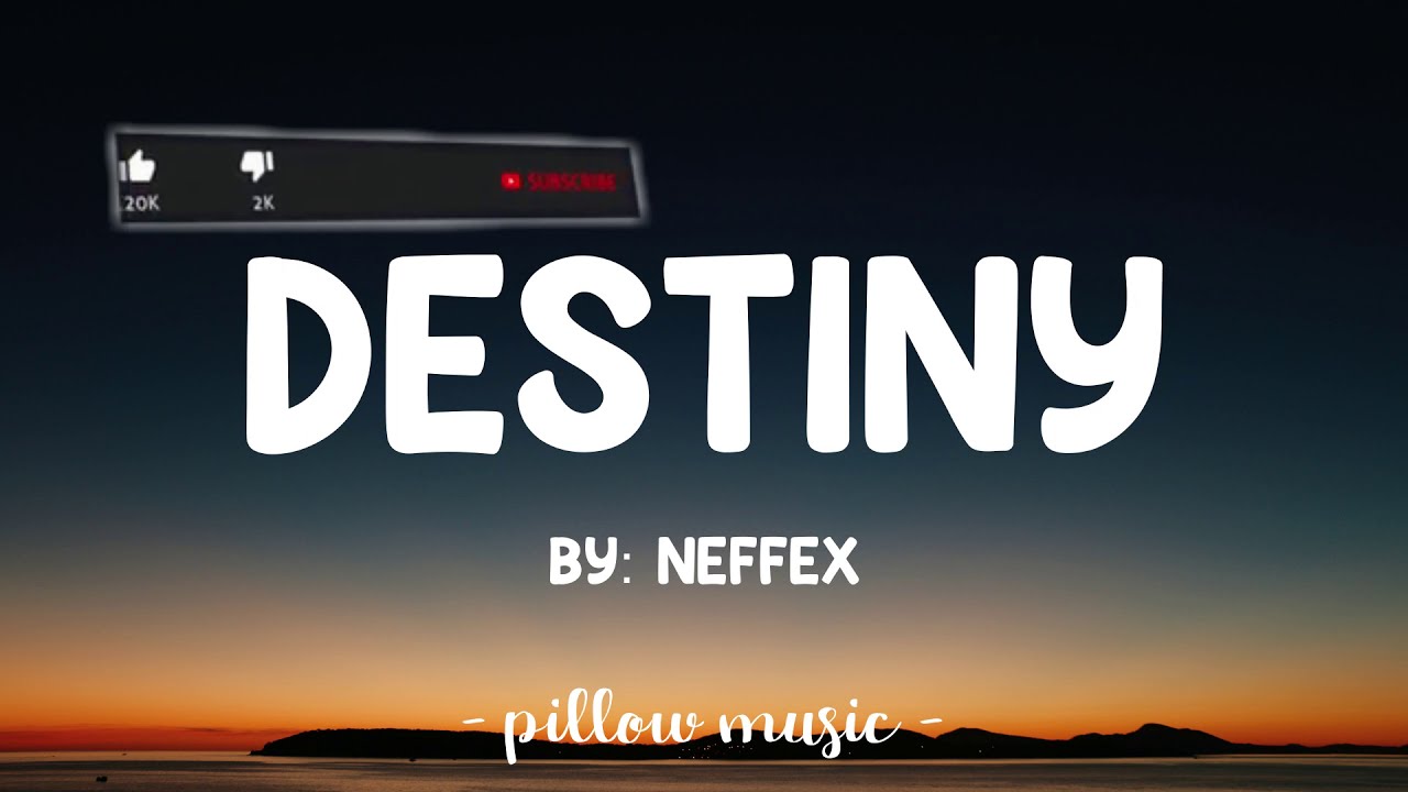 Destiny - Neffex (Lyrics) 🎵 - YouTube