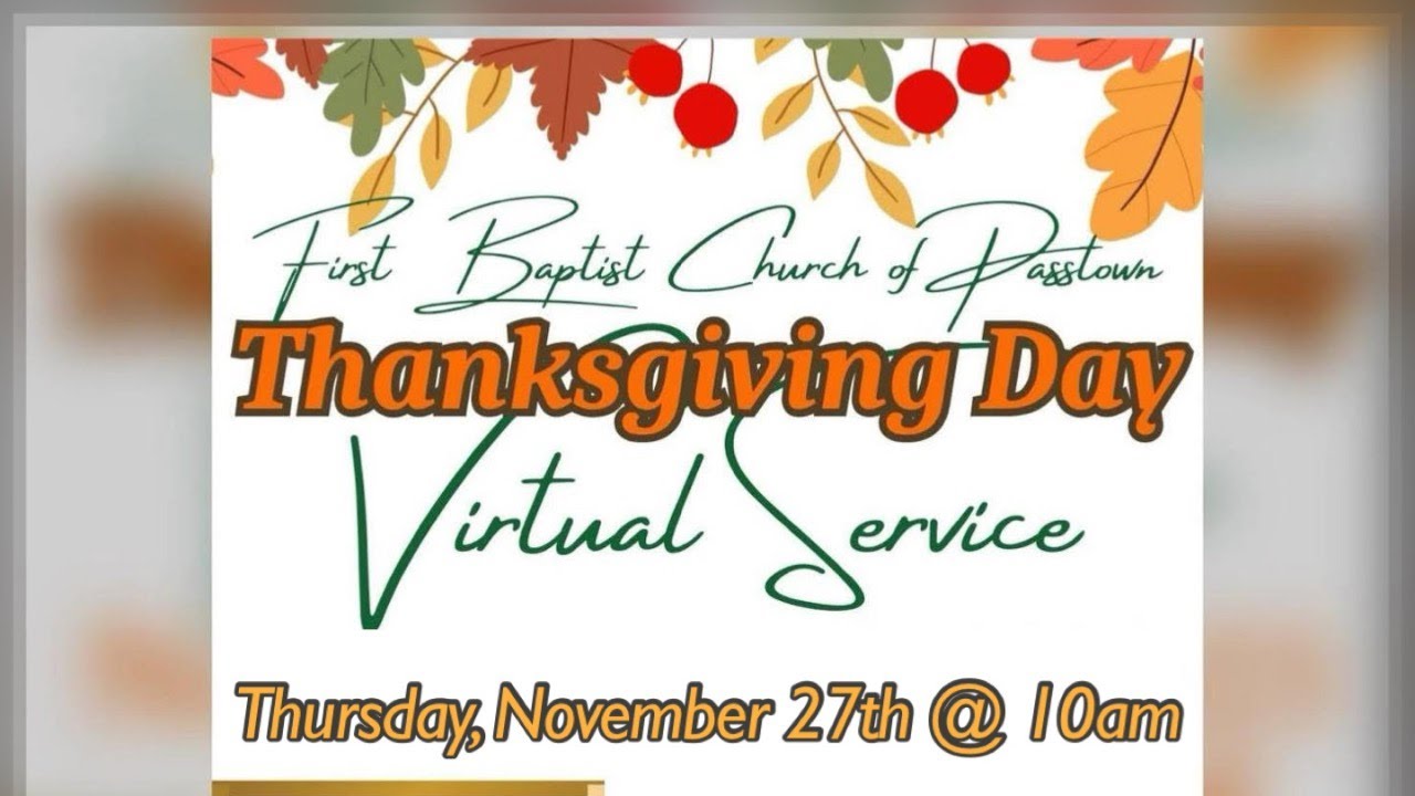 FBCOP Virtual Thanksgiving Day Service (11-27-2025) #Passtownproud # ...