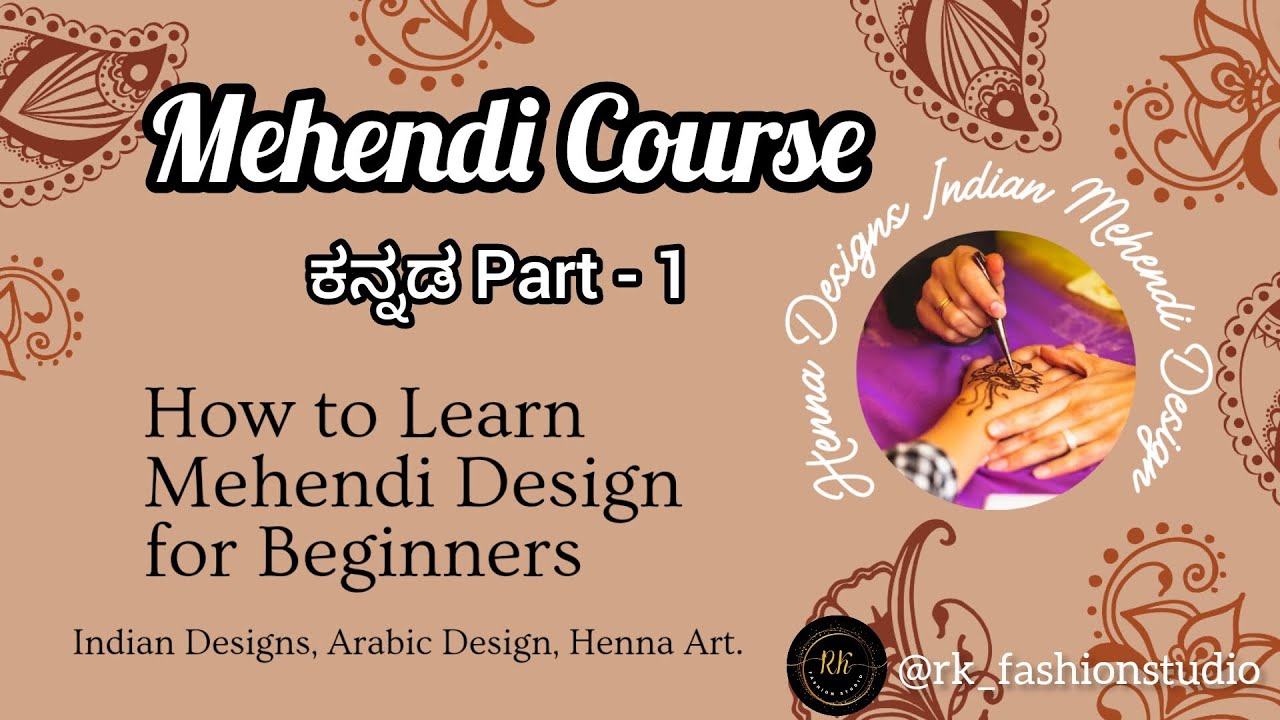 Mahendi Course for Beginners || Day -1 || Henna Basics - YouTube