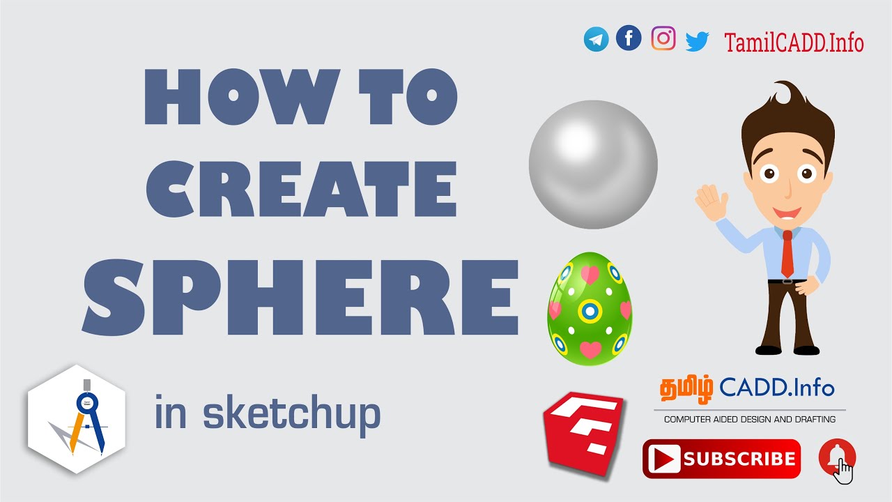 SKETCHUP TUTORIALS HOW TO CREATE SPHERE IN SKETCHUP Tamil CADD Info SKETCHUP TUTORIALS HOW TO CREATE SPHERE IN SKETCHUP Tamil CADD Info