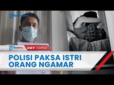 Oknum Polisi Diduga Paksa Istri Orang Berhubungan Badan, Suami Korban: Istri Saya Dikunci di Hotel
