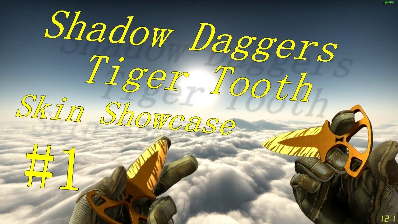 CS:GO Skin Showcase Shadow Daggers | Tiger Tooth #1 - YouTube