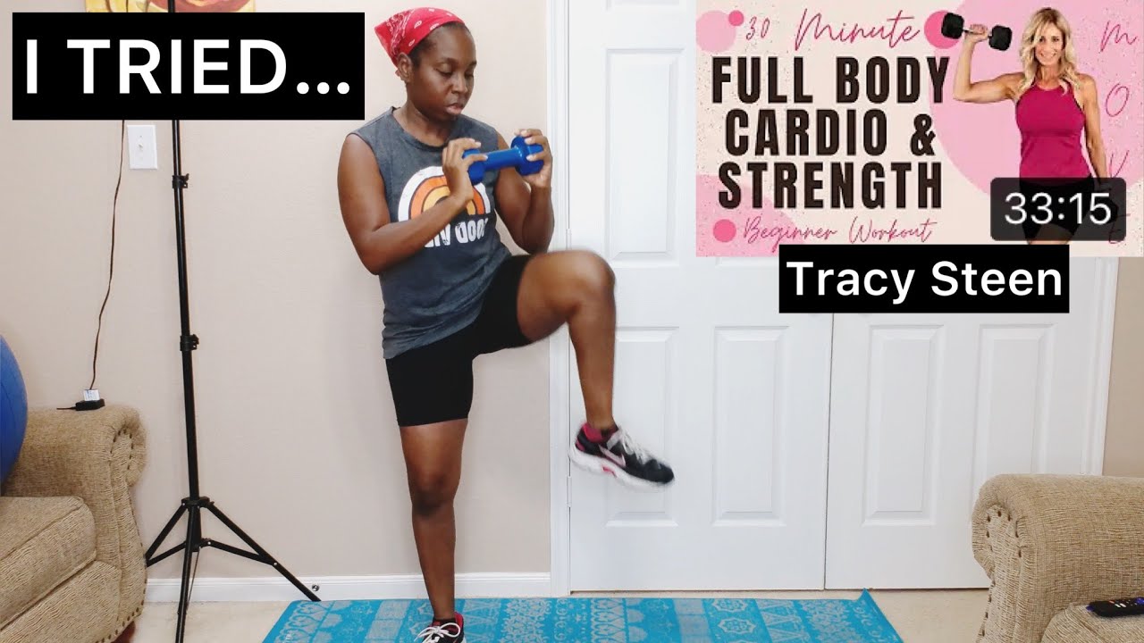 Trying Tracy Steen 30 Minute Beginner Full Body Cardio and Strength ...