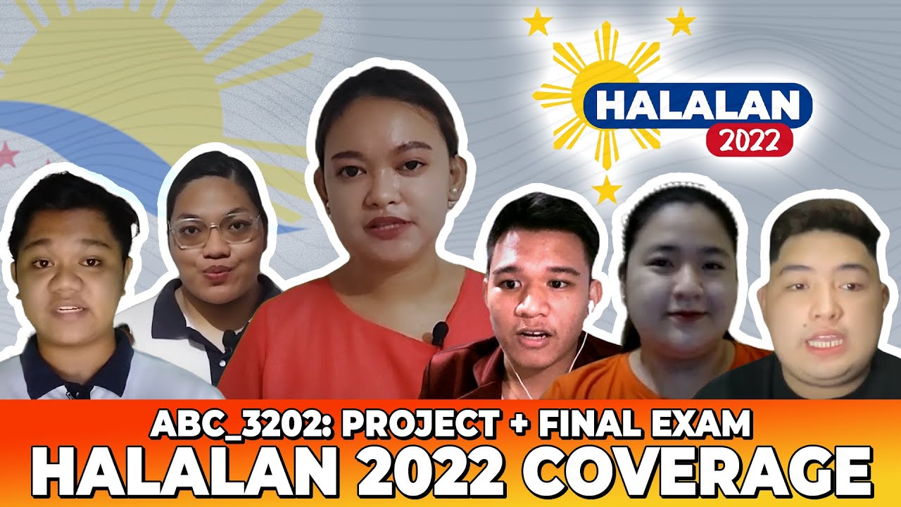 ABC_3202 | HALALAN 2022 COVERAGE: BEYOND THE NUMBERS | FINAL PROJECT ...