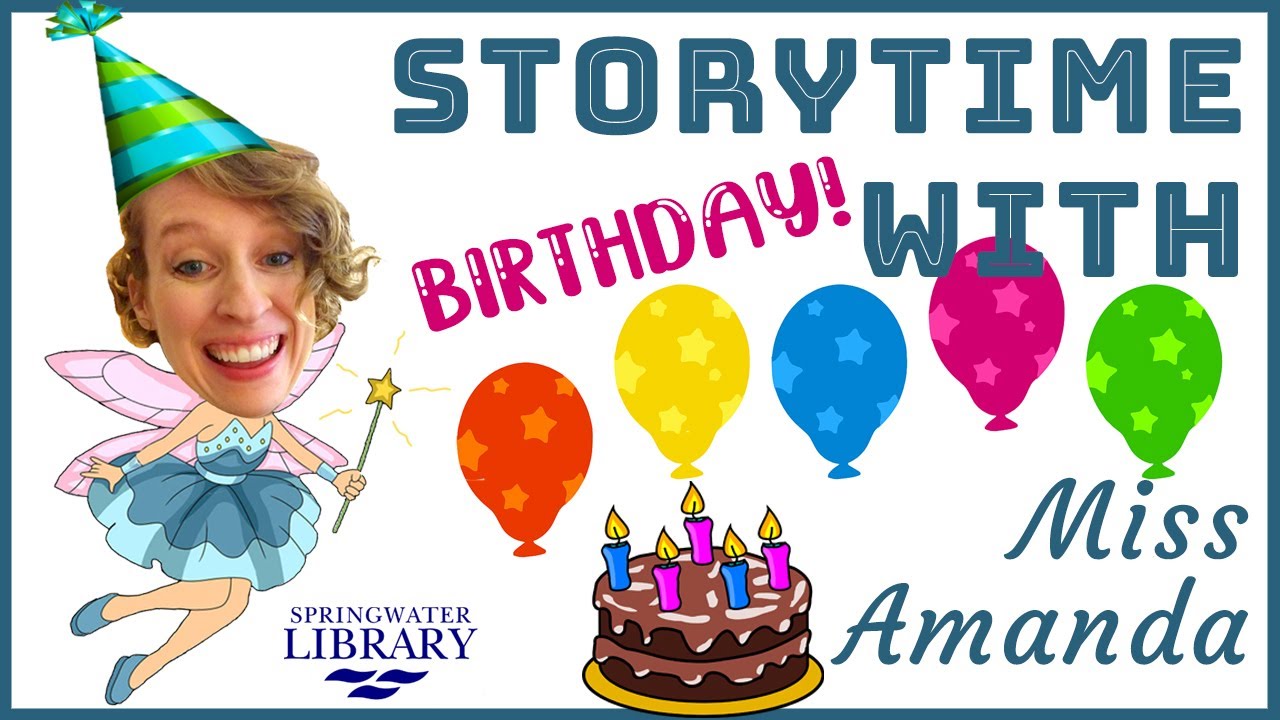 Birthday Storytime with Miss Amanda - YouTube
