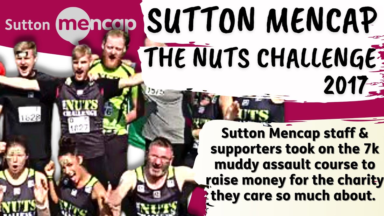 Sutton Mencap The Nuts Challenge 2017 - YouTube