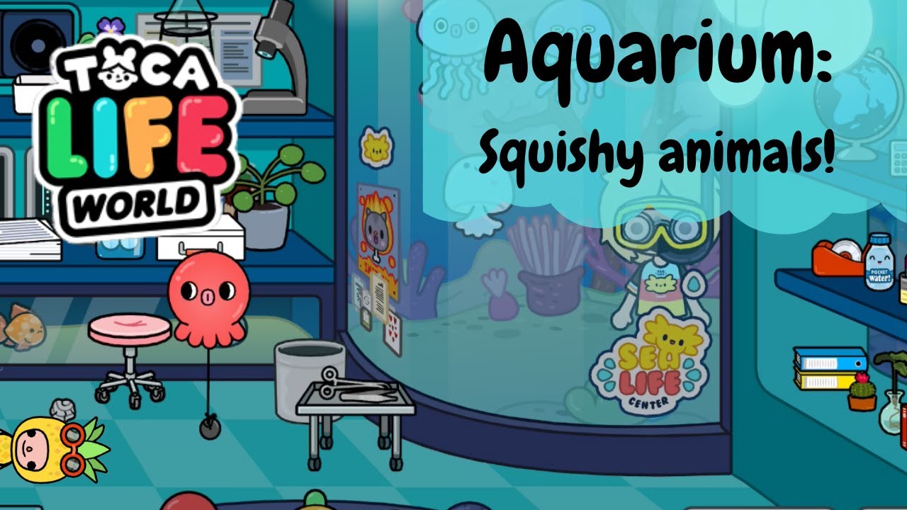 Squishy friends at Sea Life Center | Playing Toca Life World | Toca ...