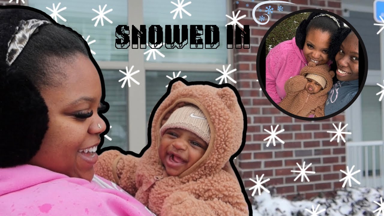 IT SNOWED IN ATL | COOKING WITH CHAUNA | BABY BOY'S FIRST SNOW | DOING ...