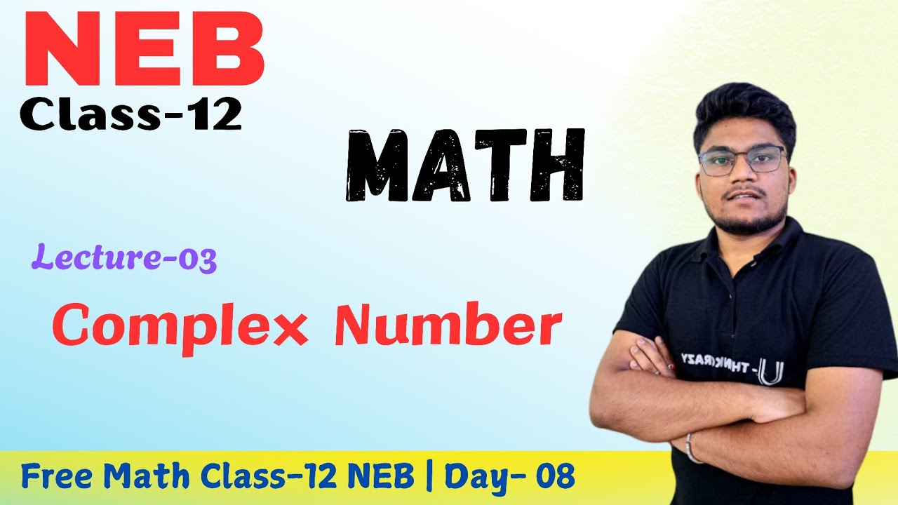 Day -08 |Complex Number | Lecture -03 | Mr. Rohan Sir | U-ThinkCrazy ...