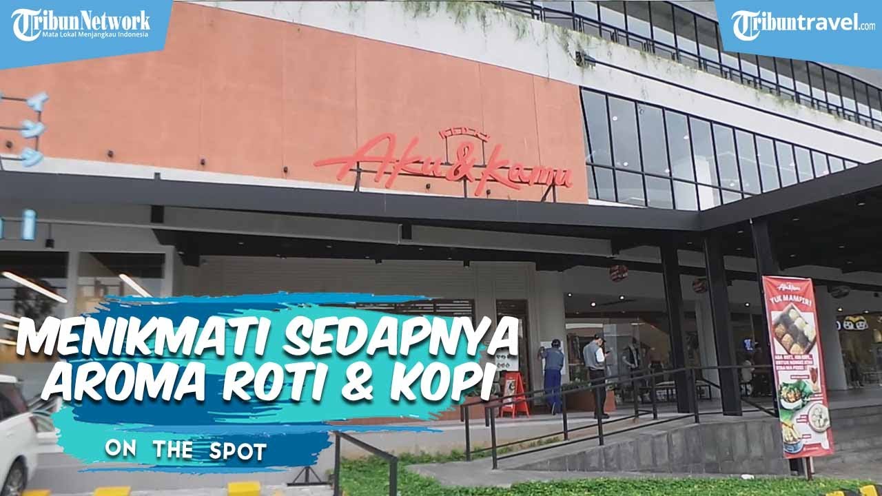 Menikmati Kopi dan Roti di Kedai Aku & Kamu, Cafe dengan Latar Tahun ...