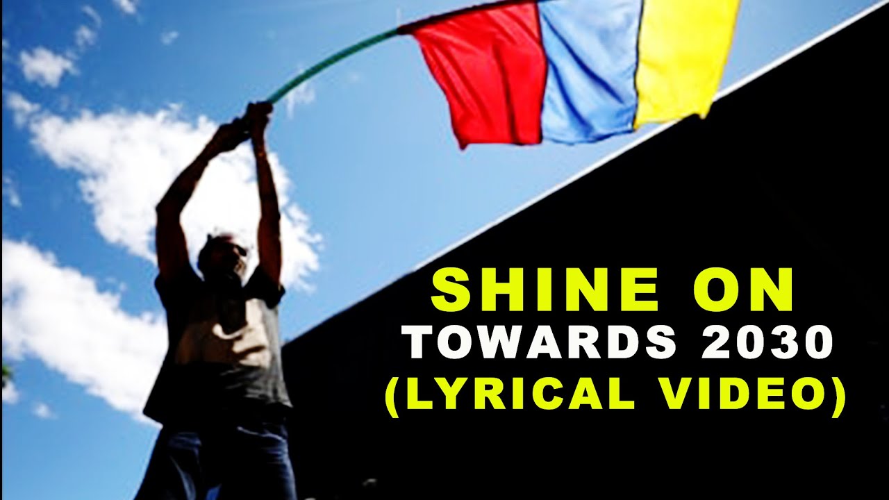 SHINE ON TOWARDS 2030(Lyrical Video) | Song by Bharat Soka Gakkai - YouTube