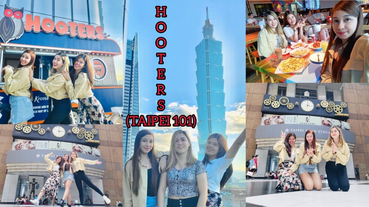 HOOTERS ( TAIPEI 101 Top View ) TAIWAN 2022 ( Kimmy Matias ) - YouTube