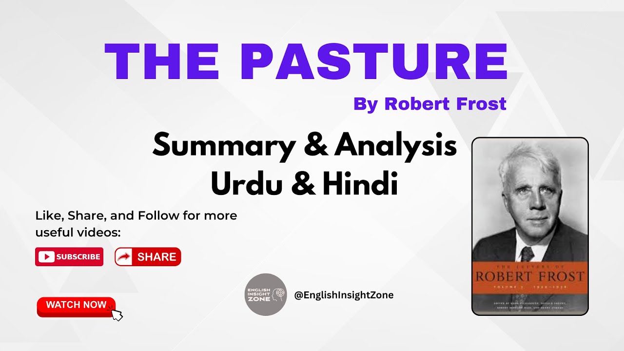 The Pasture by Robert Frost Poem line by line summary and explanation ...