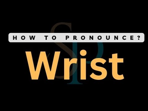 How To Pronounce Wrist (Correctly) - YouTube