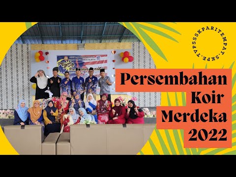 PERSEMBAHAN KOIR MERDEKA 2022 - YouTube