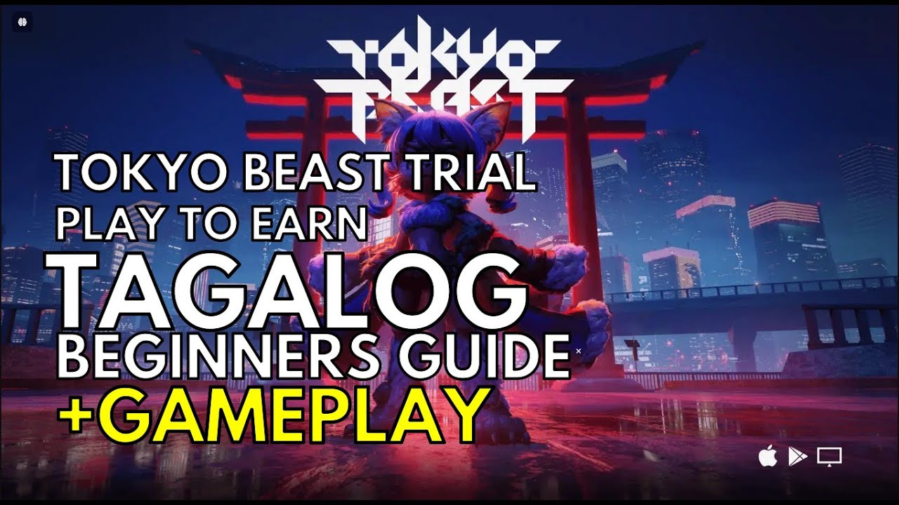 Tokyo Beast Trial Play to Earn, TAGALOG Guide and Gameplay for ...