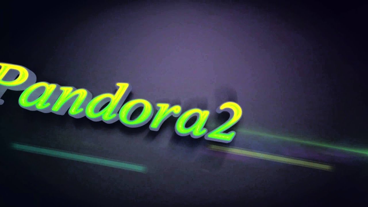 Pandora2 Intro - YouTube