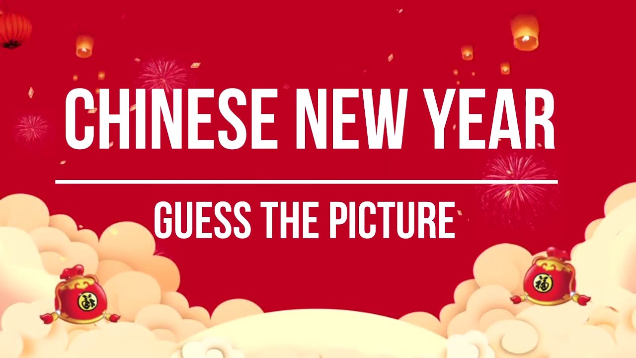 Chinese New Year Guessing Game | English Task - YouTube