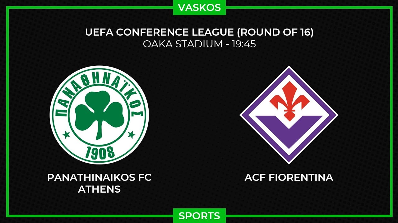 🔴 LIVE | ΠΑΝΑΘΗΝΑΪΚΟΣ - ΦΙΟΡΕΝΤΙΝΑ | CONFERENCE LEAGUE | PANATHINAIKOS ...