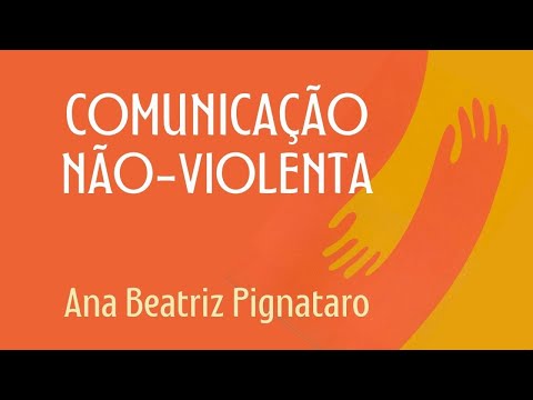 COMUNICAÇÃO NÃO-VIOLENTA com abordagem filosófica, baseada no livro de Marshall Rosenberg