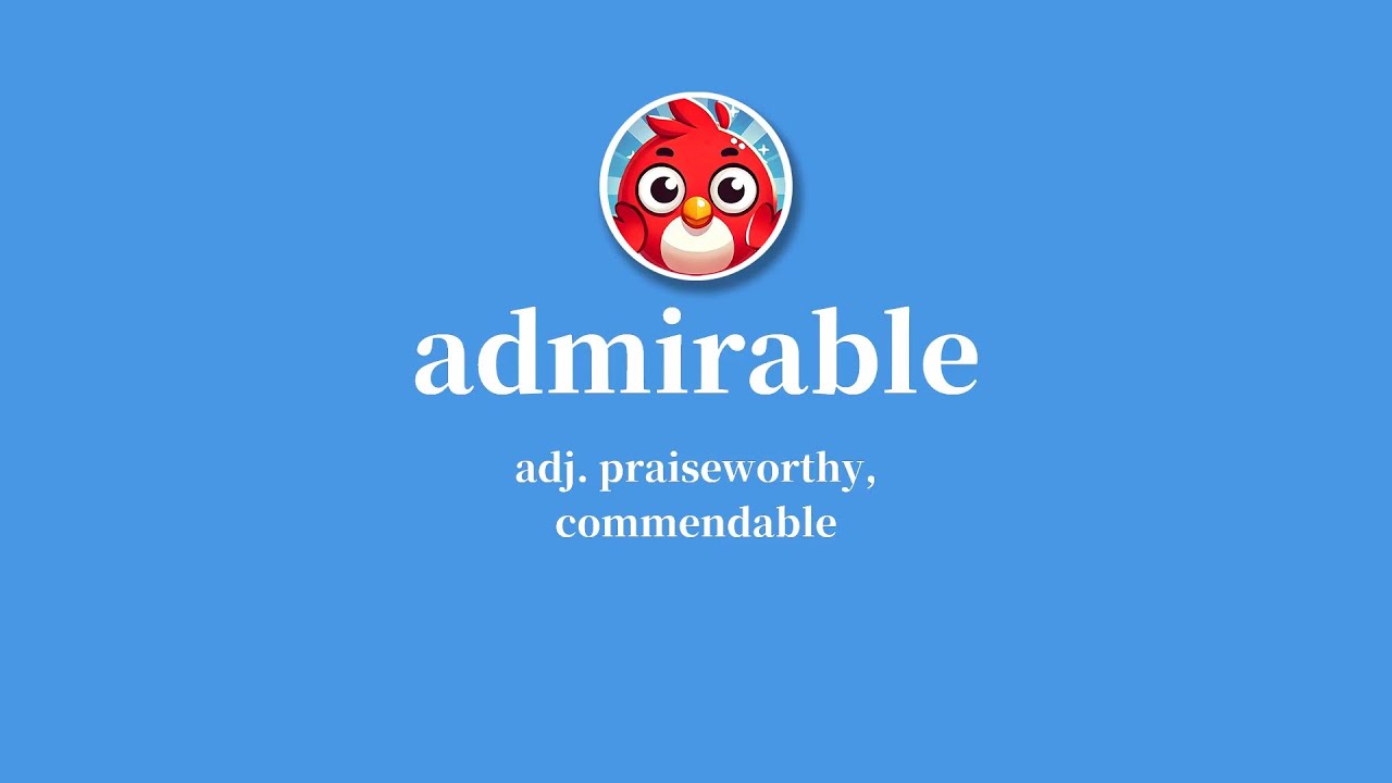 Admirable: Meaning, Pronunciation, Definition in American & British ...