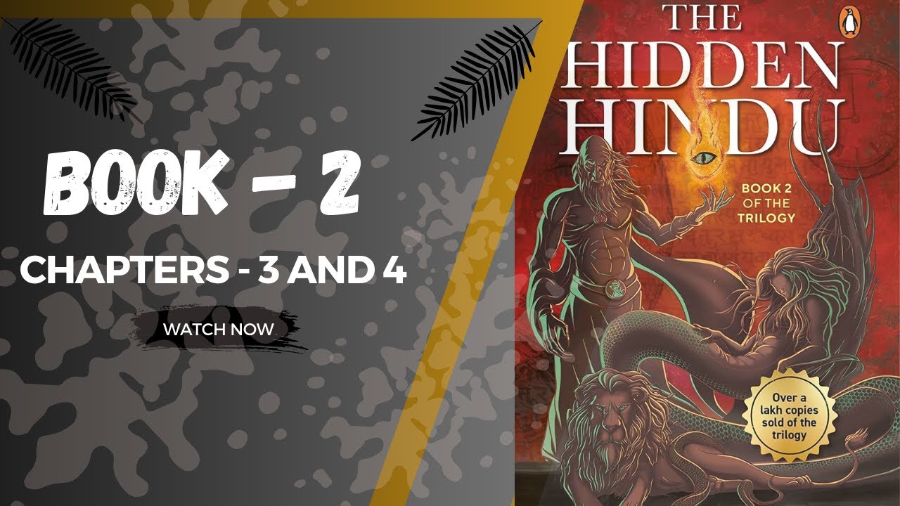 THE HIDDEN HINDU Book 2 Chapters 3 & 4 Explained | Mystical Lakes ...