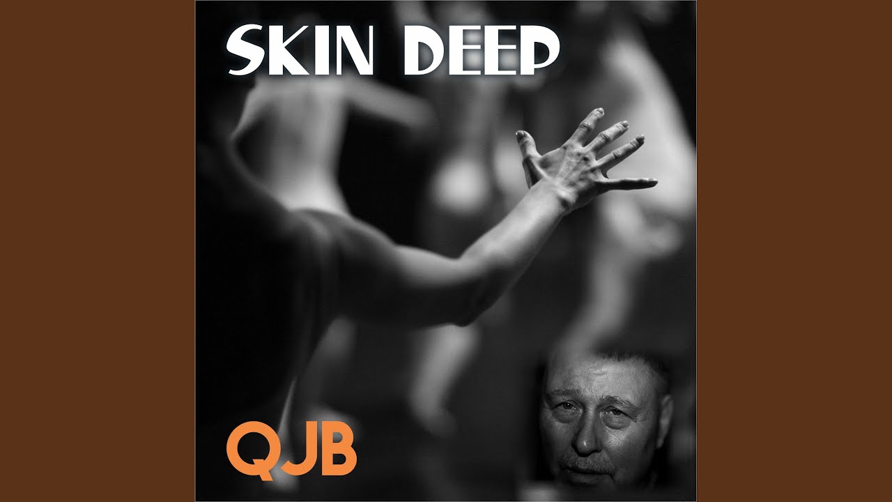 Skin Deep - YouTube