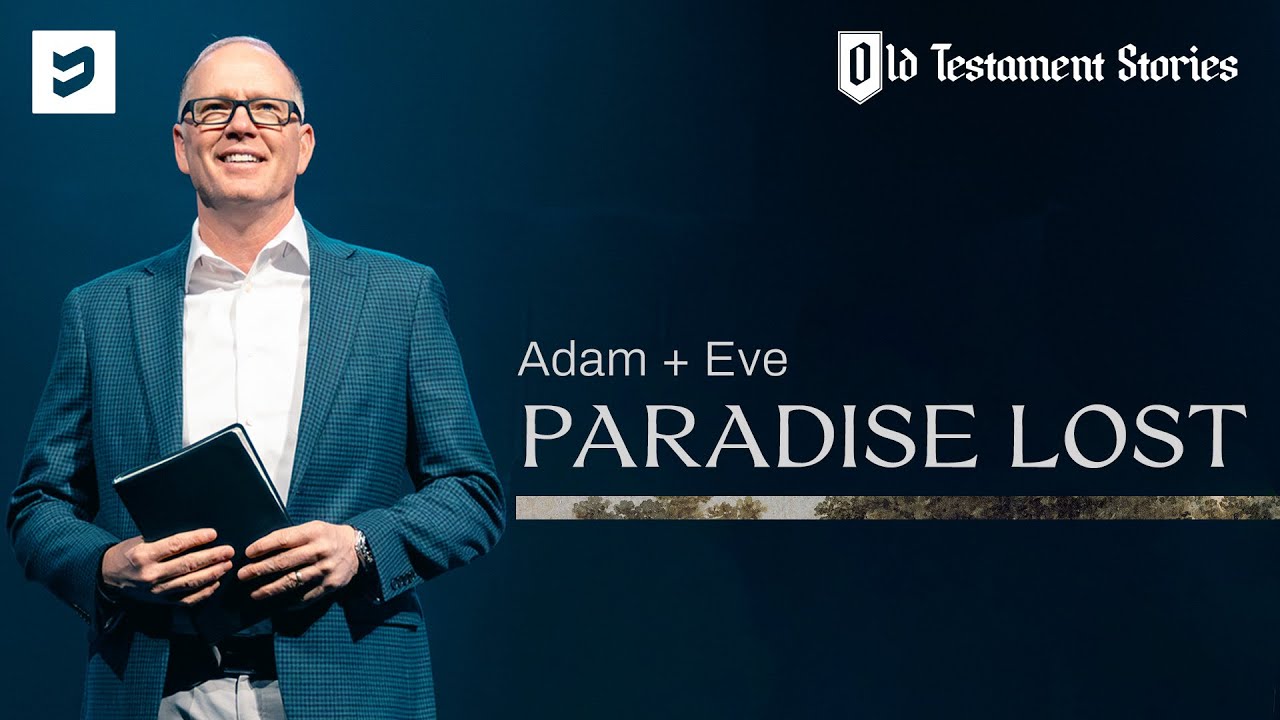 Adam and Eve: Paradise Lost | Definition Church | Dr. Allen Holmes ...