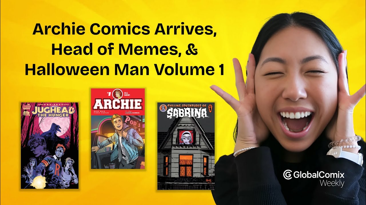 Archie Comics Arrives, Head of Memes, & Halloween Man Volume 1 - GC Blog