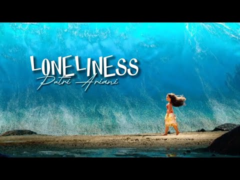 Loneliness (Lyrics) by Putri Ariani - YouTube