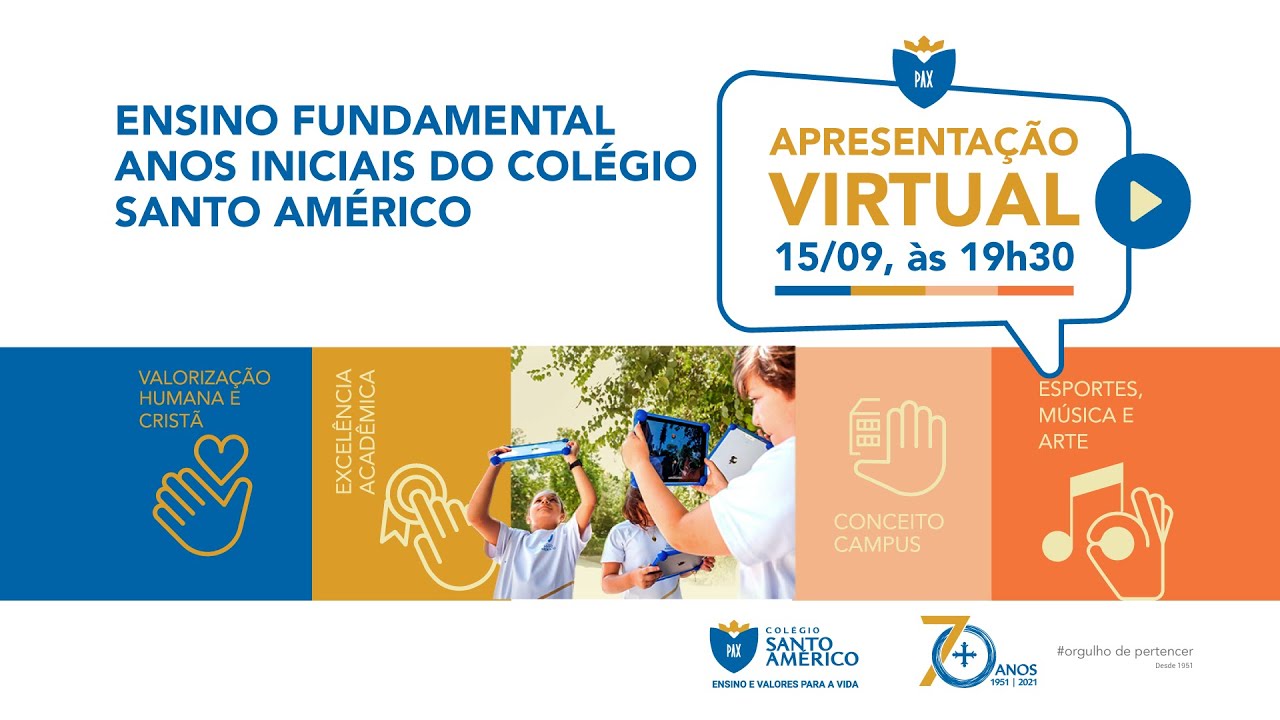 ENSINO FUNDAMENTAL ANOS INICIAIS DO COLÉGIO SANTO AMÉRICO - YouTube