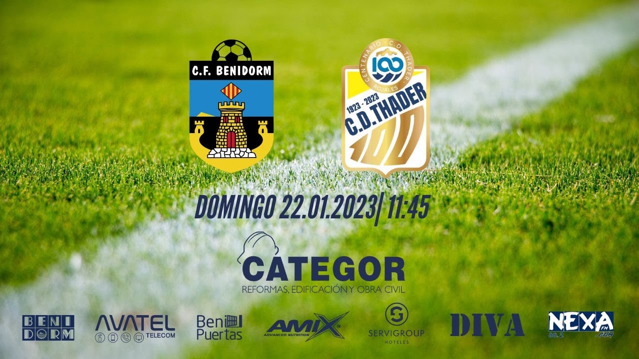 Jornada 19 | CF Benidorm 2 - 2 CD Thader - YouTube